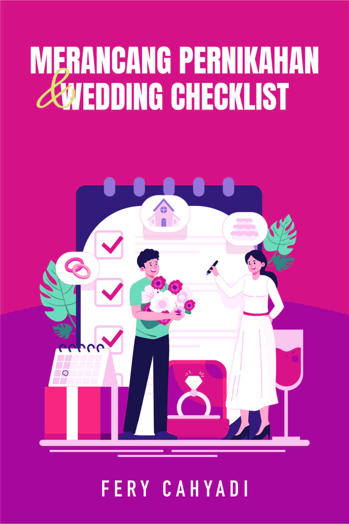 Merancang Pernikahan dan Wedding Checklist – Penerbit Interlude